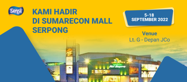 Sensi Hadir di Sumarecon Mall Serpong - Sensi